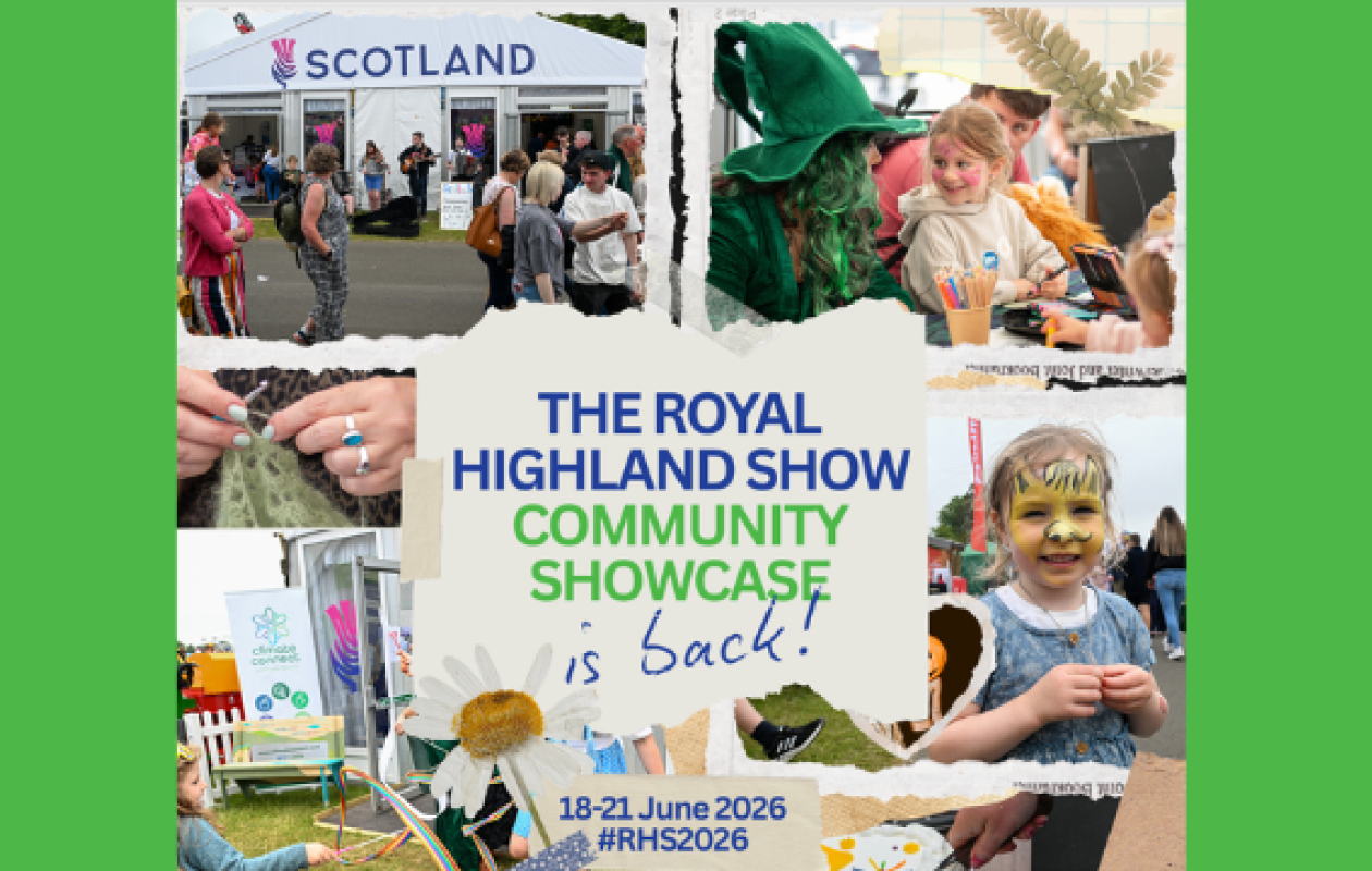 The Royal Highland Show Community Showcase 2026 | Scottish Rural Action